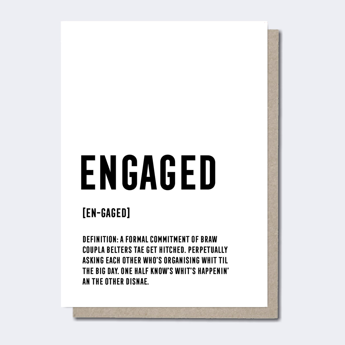 'ENGAGED DEFINITION' SCOTTISH CARD – Gie it Laldy | Scottish Gifts