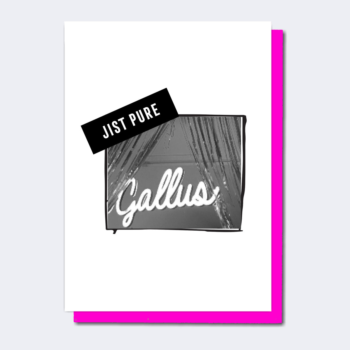 'JIST PURE GALLUS' SCOTTISH CARD – Gie it Laldy | Scottish Gifts