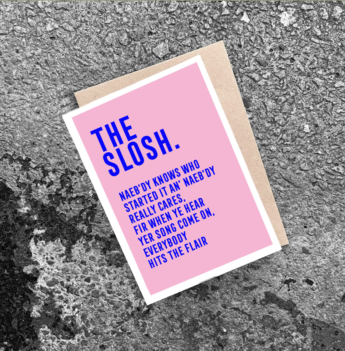 THE SLOSH Scottish Card – Gie it Laldy | Scottish Gifts