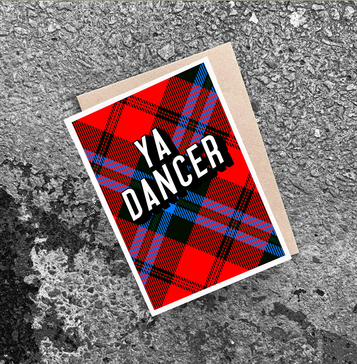 'YA DANCER' Tartan Card – Gie it Laldy | Scottish Gifts